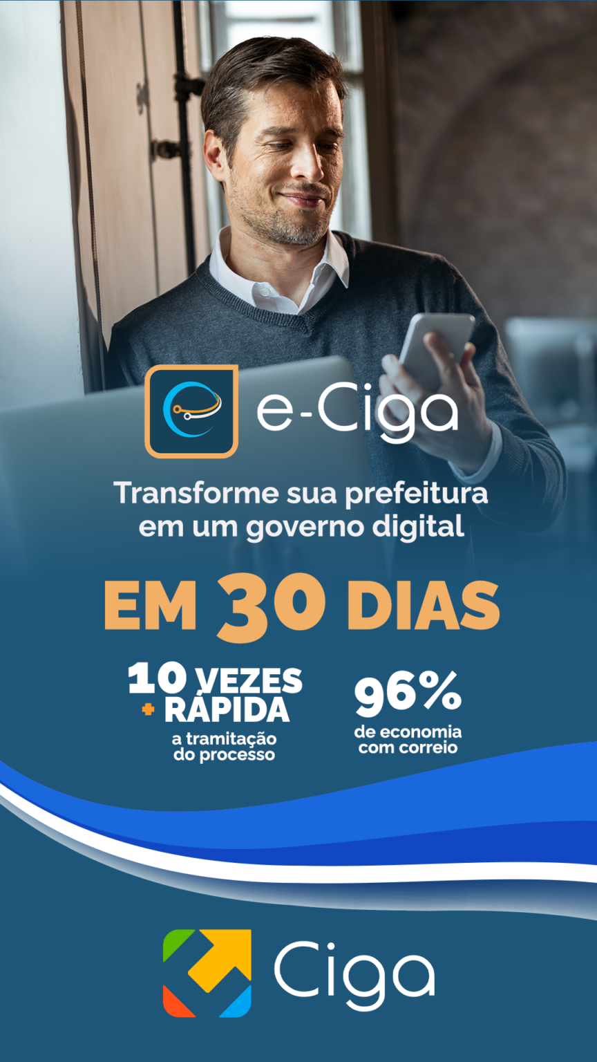 A revolução do e-Ciga: o futuro no presente da Administração Municipal ...
